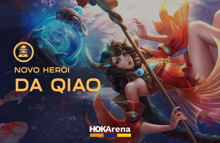 Novo Herói – Da Qiao – Honor of Kings Arena